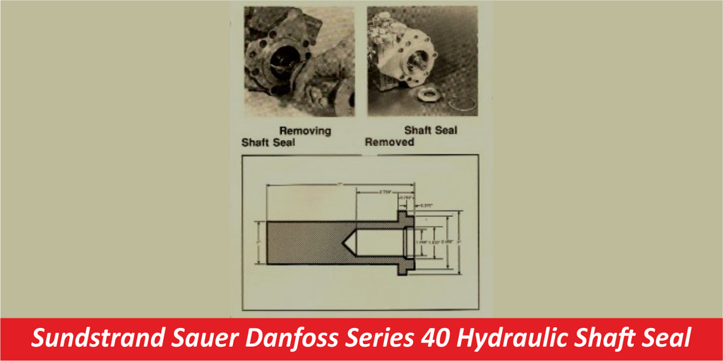 Sundstrand Sauer Danfoss Series 40 Hydraulic Shaft Seal – Hydrostatic Transmission Service, LLC