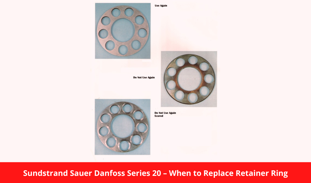 Sundstrand Sauer Danfoss Series 20 – When to Replace Retainer Ring – Hydrostatic Transmission ...